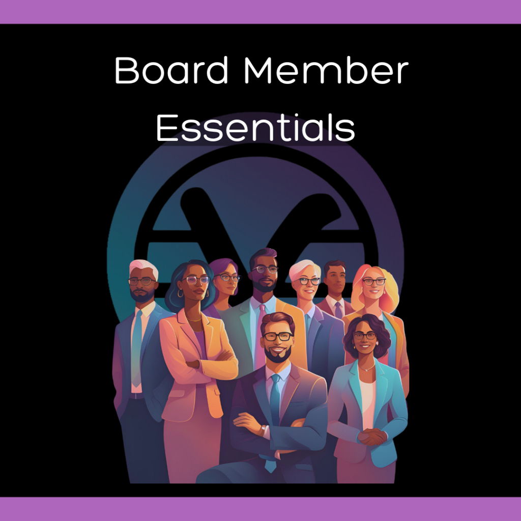 Board Member Essentials - Professional Development